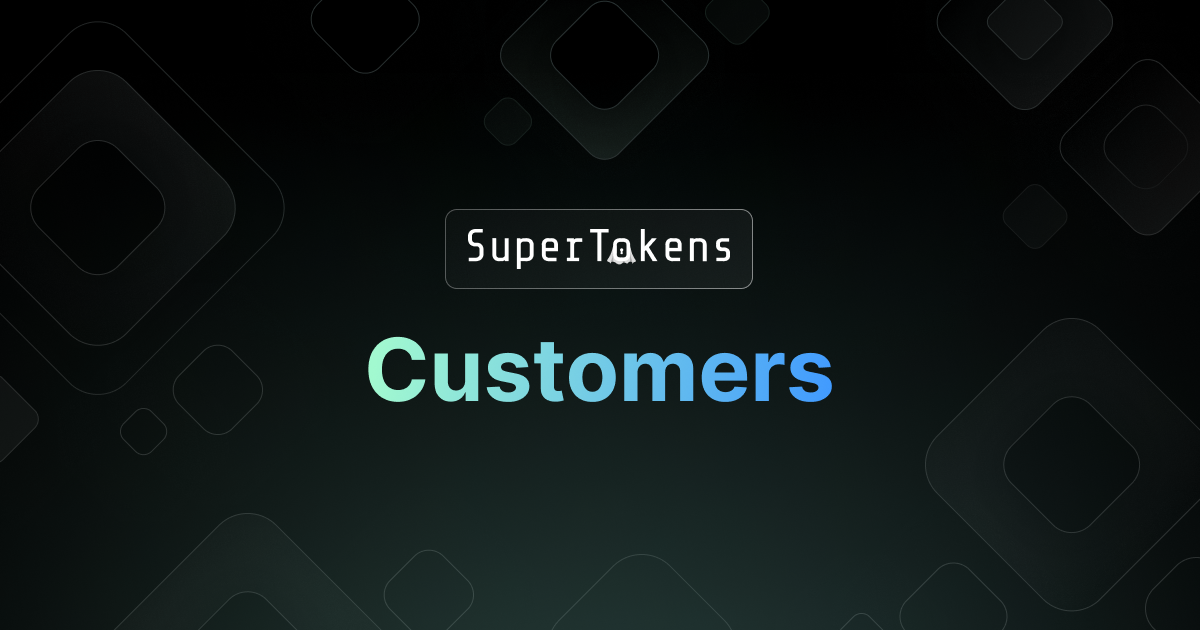 SuperTokens Customers